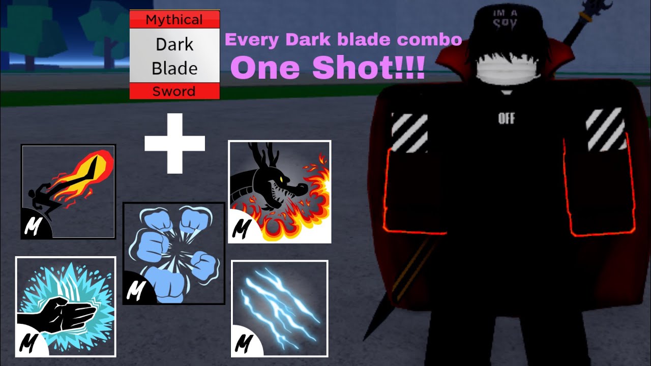 Dark Blade Combo One Shot With All Fighting Style | Roblox | Blox ...