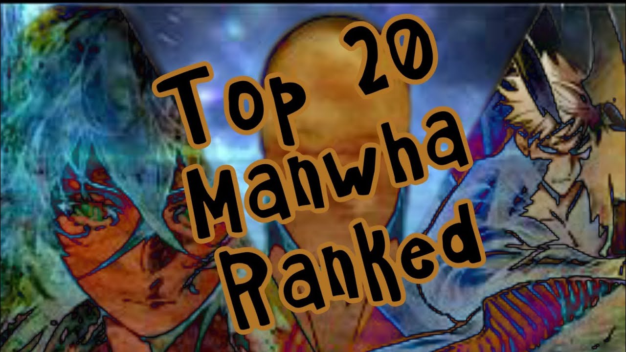 Top 20 Manwha Ranked! - YouTube