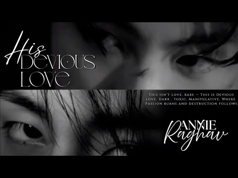 #8 HIS DEVIOUS LOVE....It wasn’t love. It was Devious Love, wrapped in ...