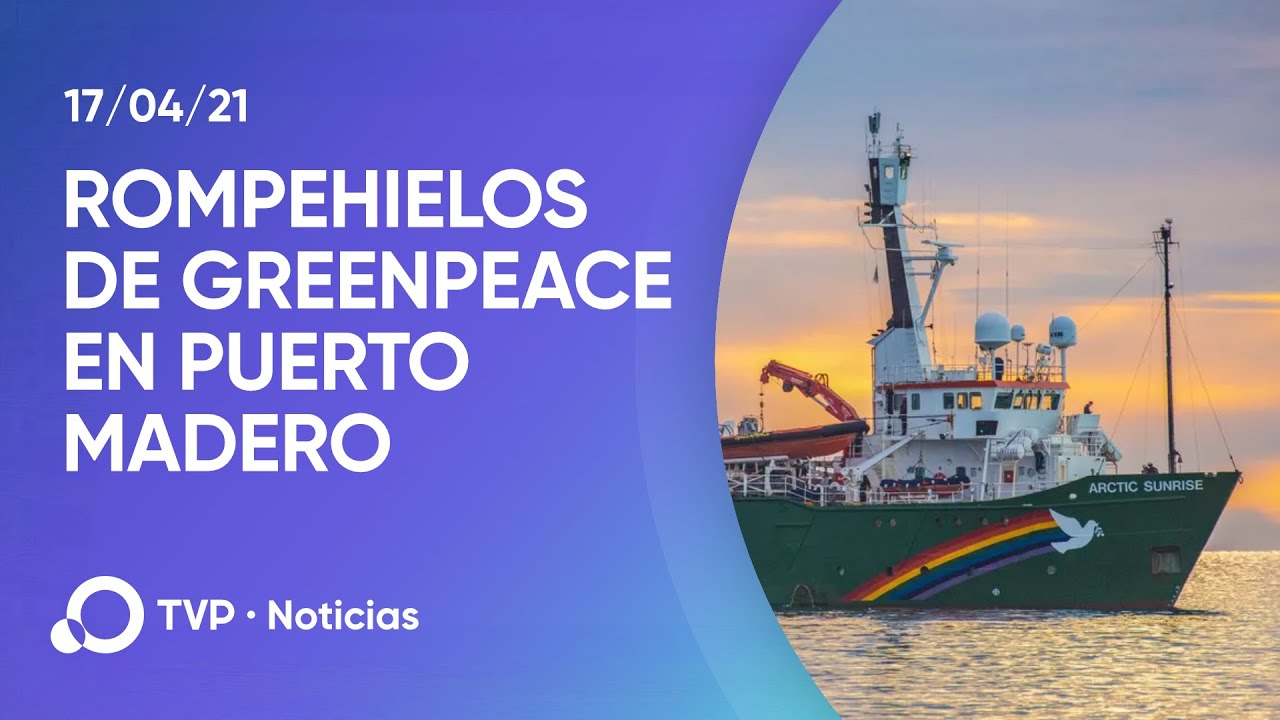 El Rompehielos de Greenpeace, en Puerto Madero - YouTube