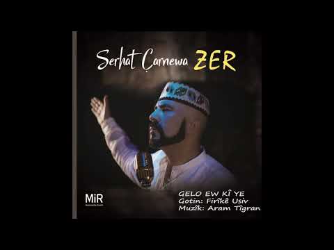 Serhat ÇarNewa - Gelo Ew Kî Ye Nû (Bomba)