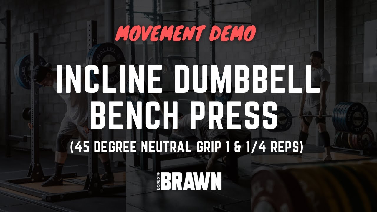 Incline Dumbbell Bench Press (45 Degree Neutral Grip 1 & 1/4 Rep) - YouTube