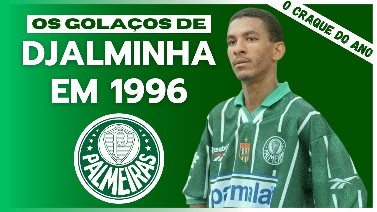 O craque do ano: Djalminha em 1996 - YouTube