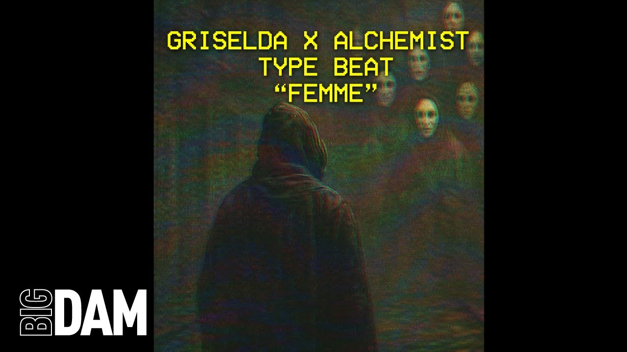 [SOLD] GRISELDA X ALCHEMIST TYPE BEAT "FEMME" - YouTube
