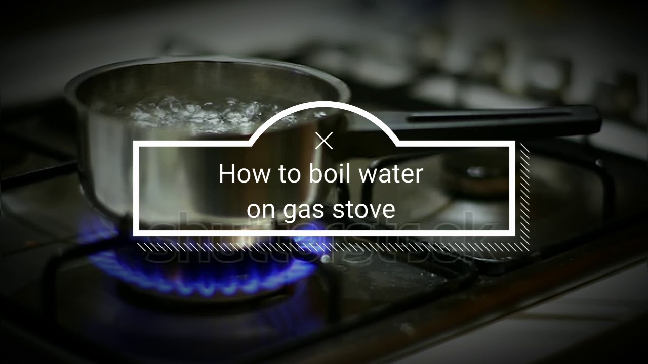 How to boil water in gas stove (in home) - YouTube