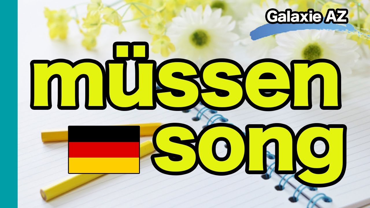【German Lessons】müssen SONG: „müssen“ conjugation Song!(Irregular Verbs ...