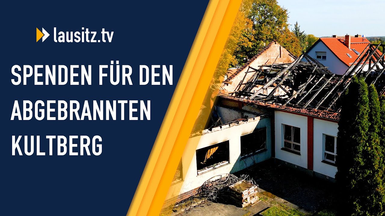 Nach verheerendem Brand: Spendenaktion für den Kultberg in Altdöbern - YouTube