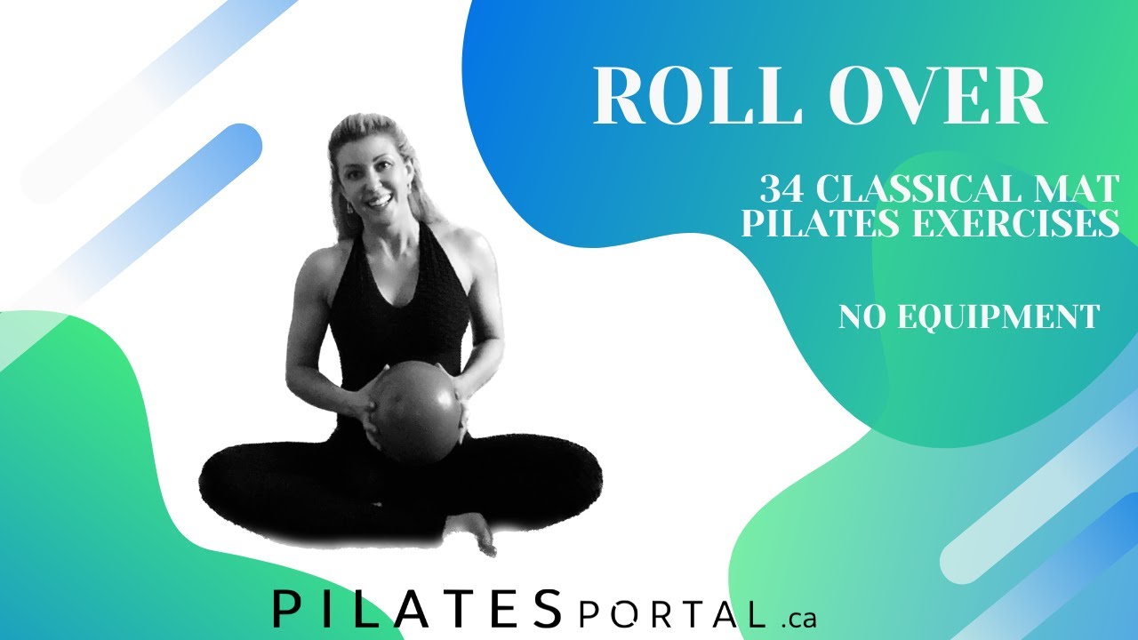 Master The Move: Roll Over - 34 Classical Mat Pilates exercises ...