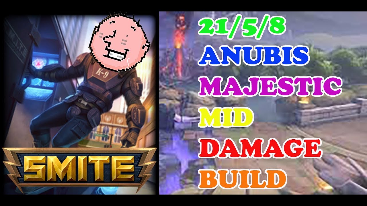SMITE Anubis MID Majestic Damage Build - 2020 Gameplay - YouTube