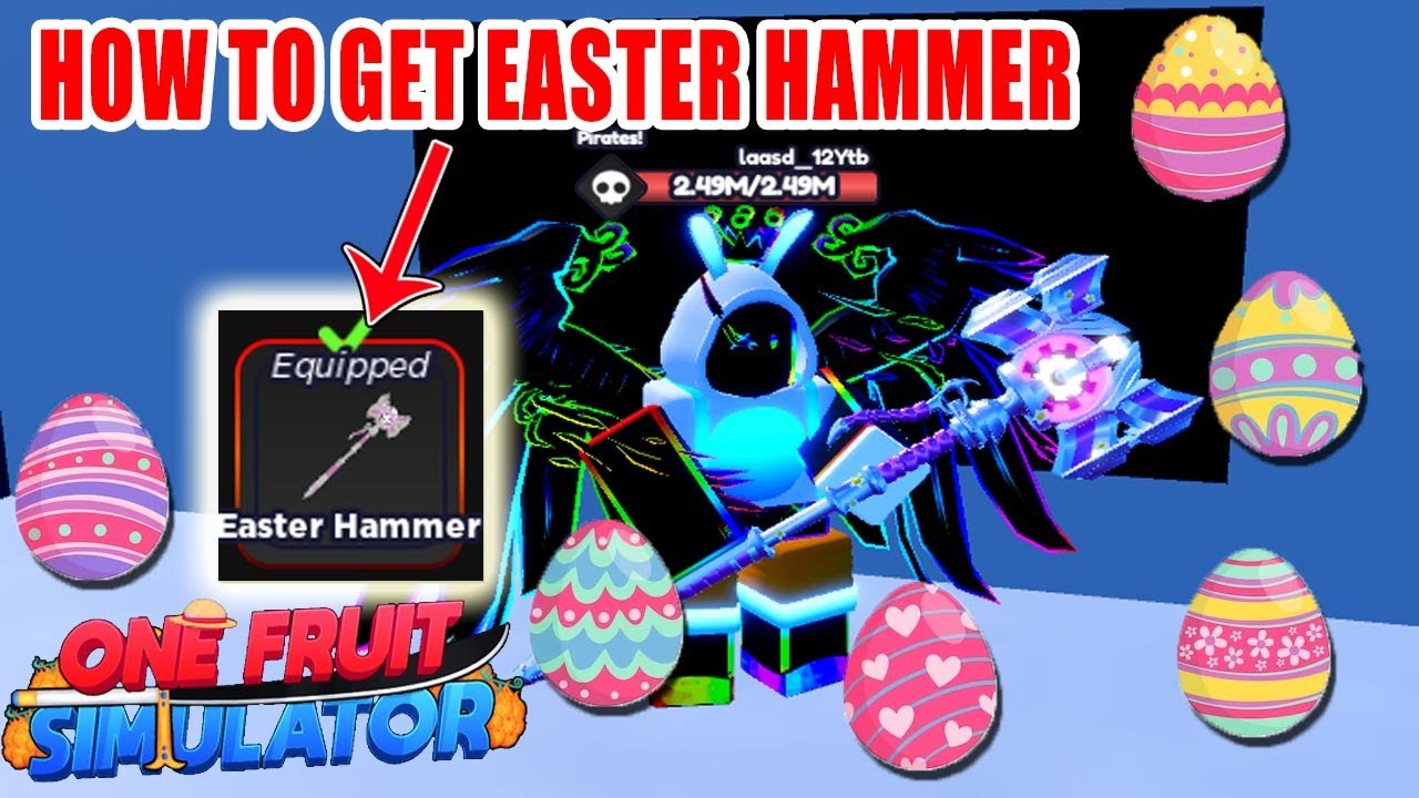 One Fruit Simulator - How To Get Easter Hammer & Showcase - YouTube