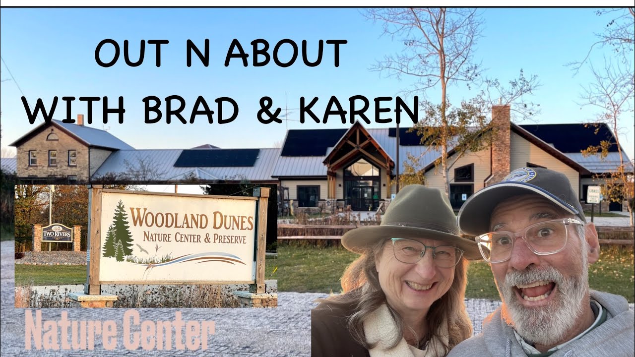 Woodland Dunes Nature Center and Preserve, Two Rivers WI - YouTube