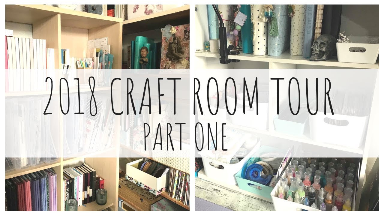 (detailed) CRAFT ROOM TOUR | 2018 | PART ONE | Papercraft, Scraproom ...