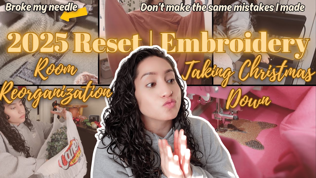 2025 Reset PT. 2 | learn embroidery w/ me, room reorganization/ reset, taking christmas down ...