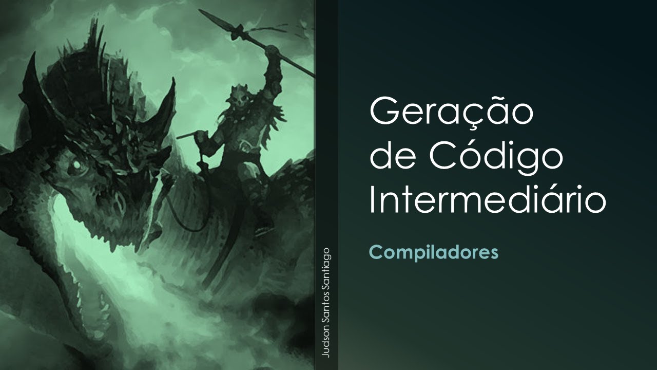 Aula 11 - Geração de Código Intermediário | Três Endereços | Árvore de ...
