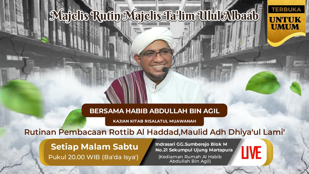 🔴LIVE PENGAJIAN RUTINAN MT ULUL ALBAAB BERSAMA : AL HABIB ABDULLAH BIN ...