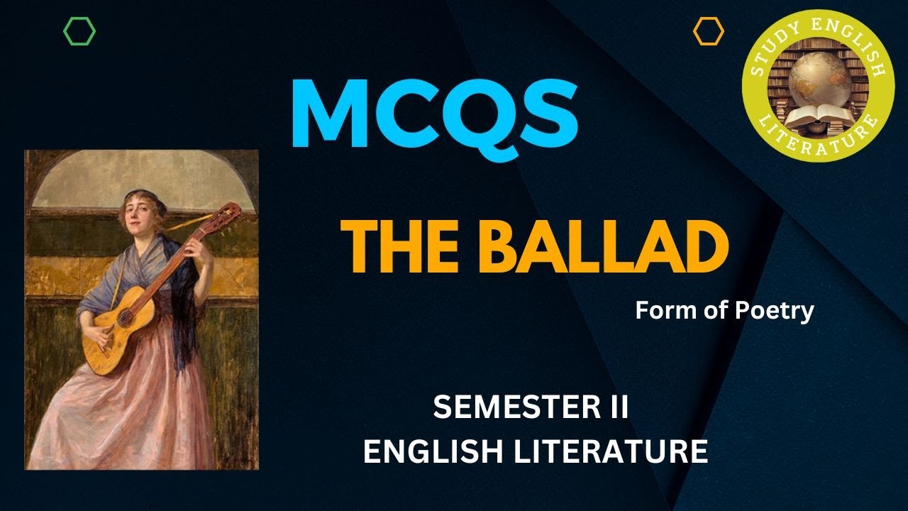 The Ballad - Form of Poetry. Its History, Romantic &n Victorian Ballad ...