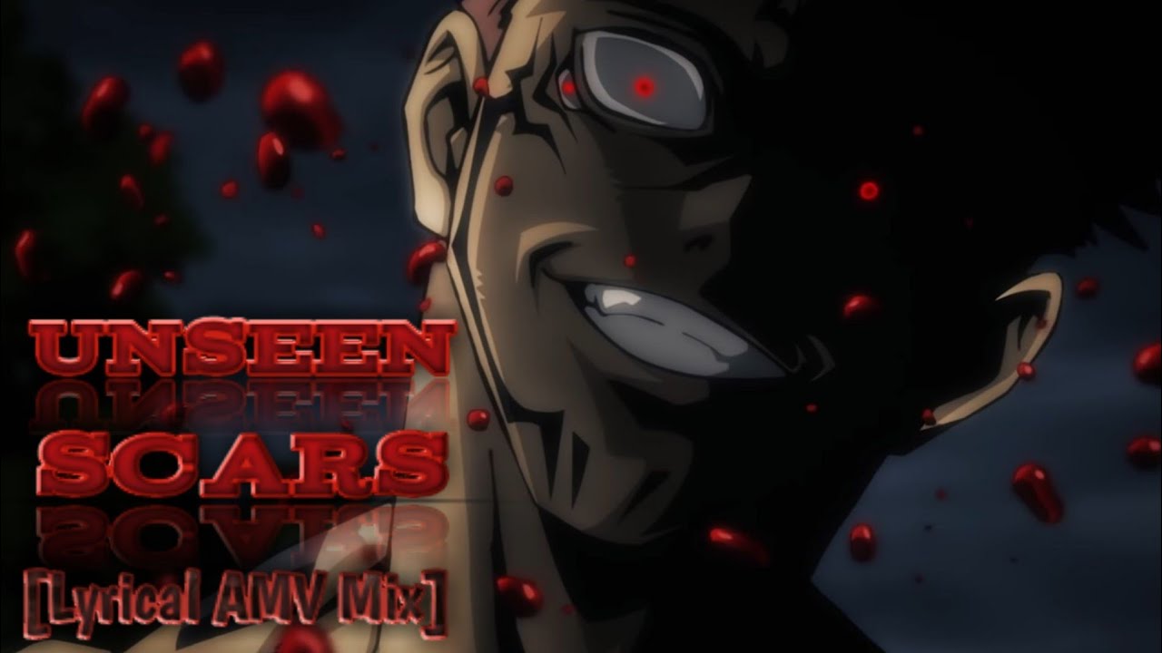 Unseen Scars [Lyrical AMV Mix] 🧟‍♂️ | Yatta Bandz - YouTube