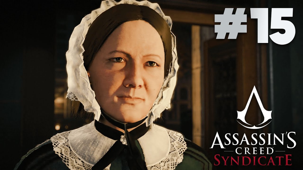Assassin's Creed Syndicate FR | Episode 15 : Nightingale ( PS4 ) - YouTube