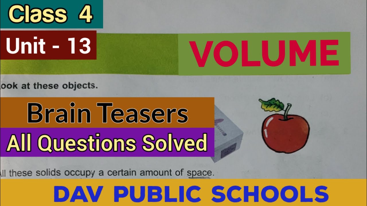 DAV Class 4 Maths Unit 13 Volume Brain Teasers YouTube DAV Class 4 Maths Unit 13 Volume Brain Teasers YouTube