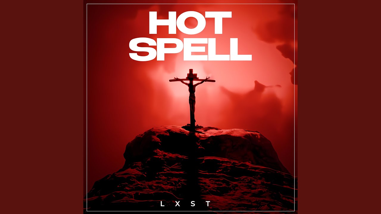 Hot Spell - YouTube