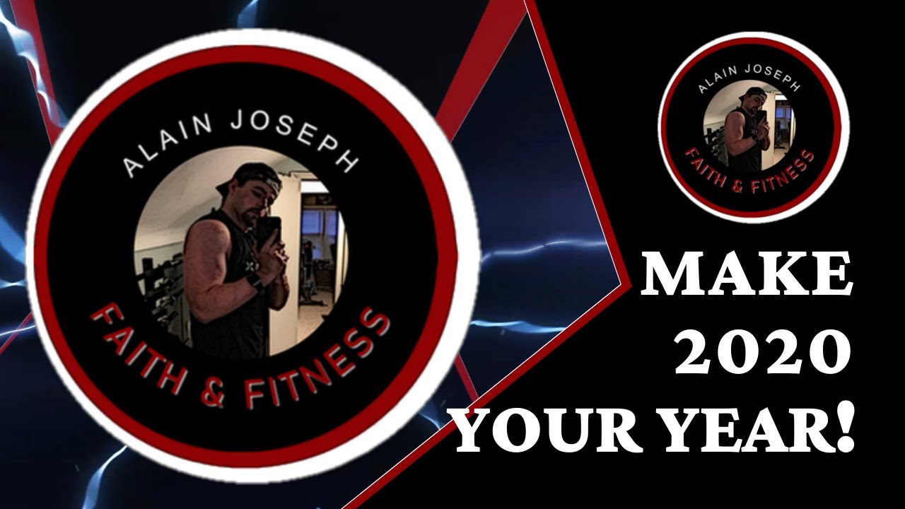 Welcome to AJ Faith & Fitness | Make 2020 Your Year! - YouTube