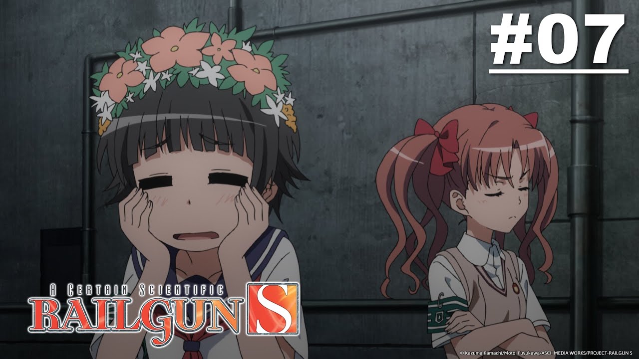 A Certain Scientific Railgun S - Episode 07 [English Sub] - YouTube