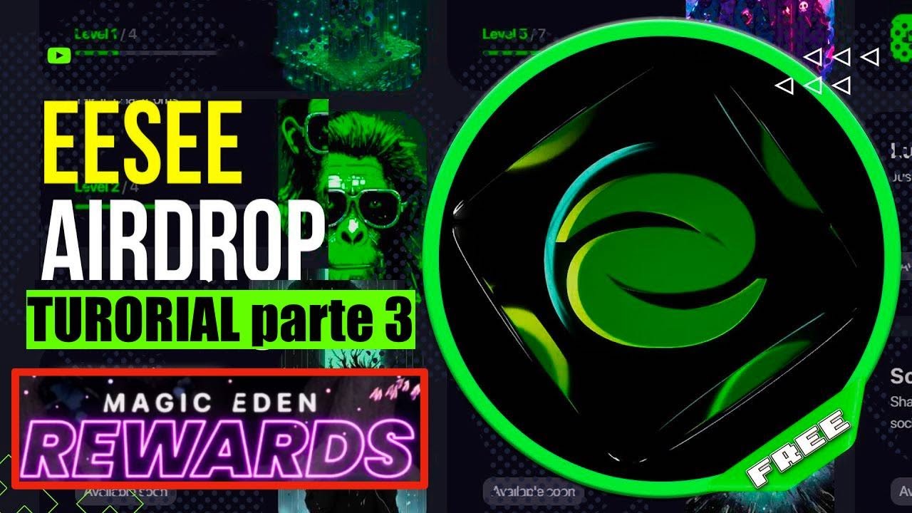 Tutorial EESEE Parte 3 + #AIRDROP de MAGIC EDEN - YouTube