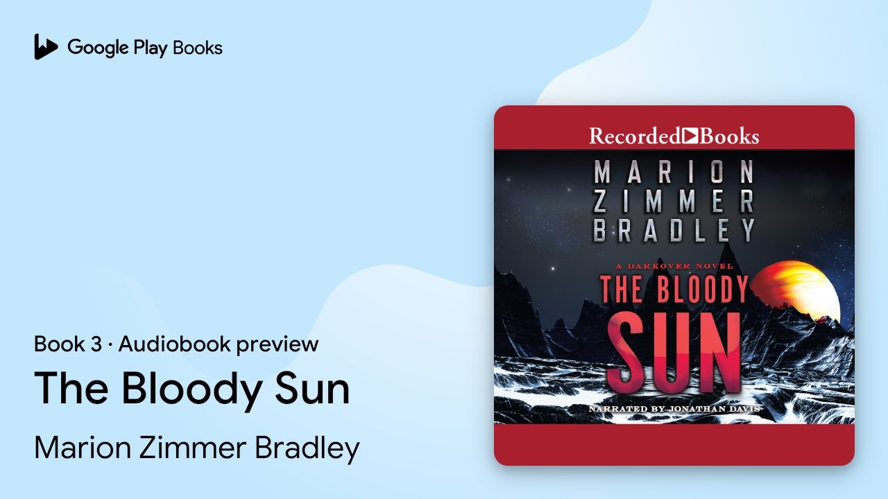 The Bloody Sun by Marion Zimmer Bradley · Audiobook preview - YouTube