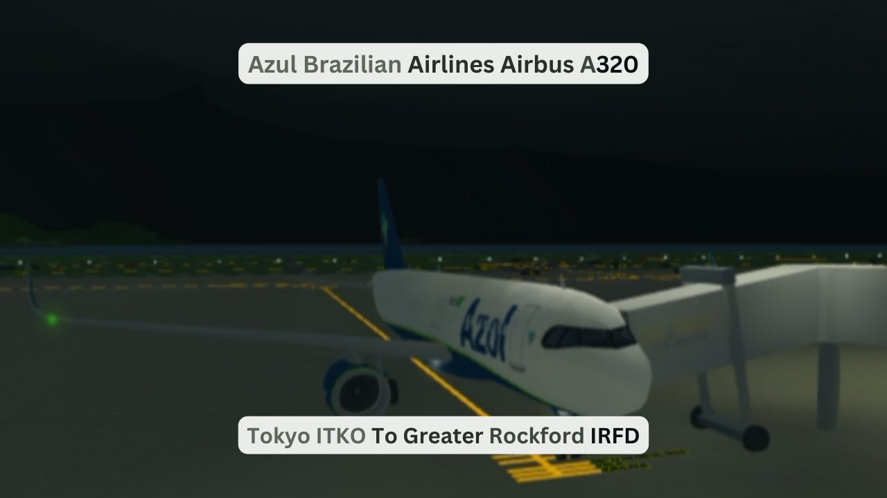 Flight Report Azul Brazilian Airlines Airbus A320 Tokyo ITKO To Greater ...