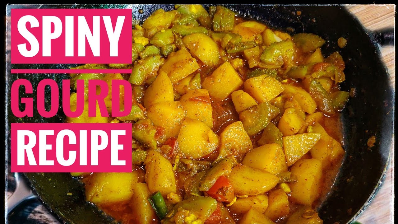 Kakrol Recipe | Spiny Gourd Potato Recipe | Teasel Gourd Recipe - YouTube