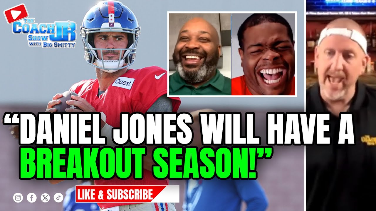 DANIEL JONES WILL HAVE BREAKOUT SEASON! | THE COACH JB SHOW WITH BIG ...