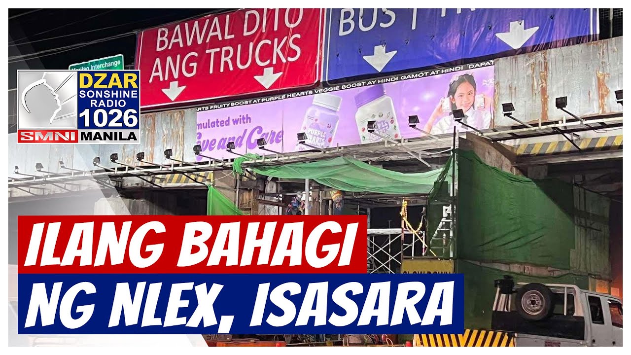 Ilang bahagi ng NLEX sa ilalim ng Marilao Interchange Bridge, isasara ...