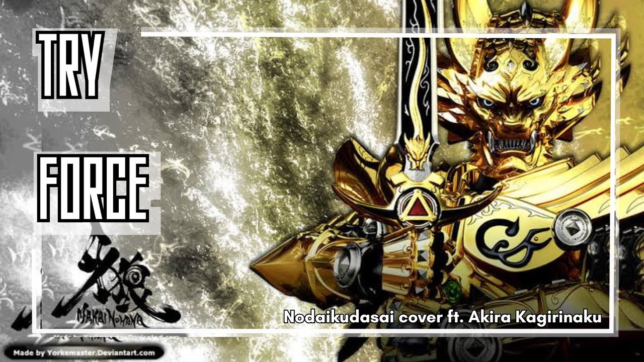 Garo Theme Songs || Try Force Cover ft. @AkiraKagirinaku - YouTube