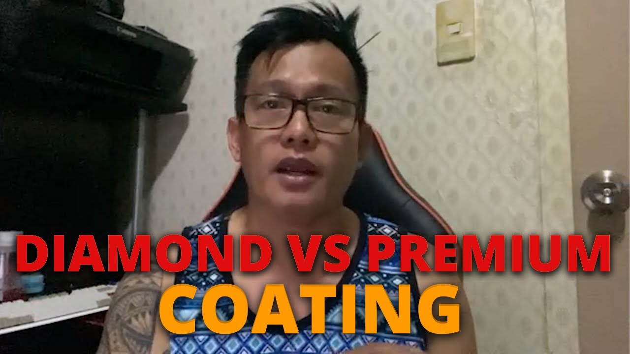 ANO ANG PINAGKAIBA NG PREMIUM AT DIAMOND CERAMIC COATING? - YouTube