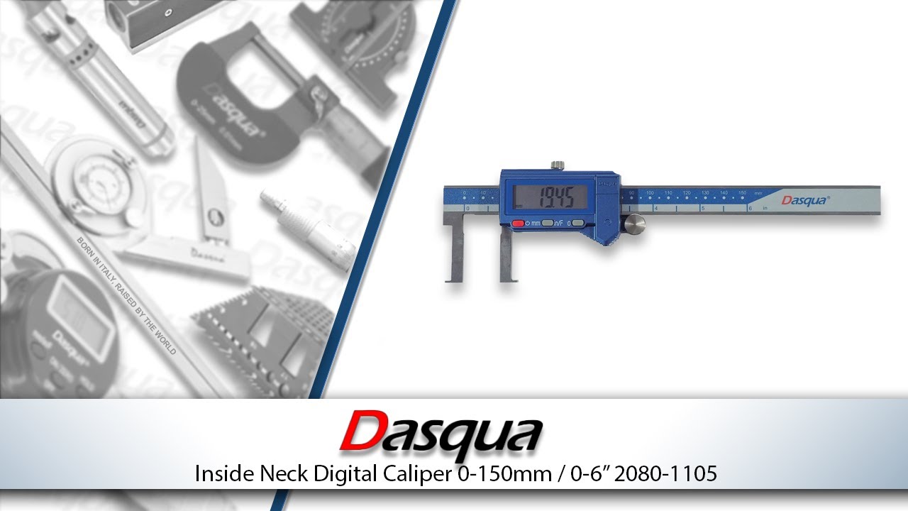 Dasqua Inside Neck Digital Caliper 0-150mm / 0-6" (2080 1105) - YouTube