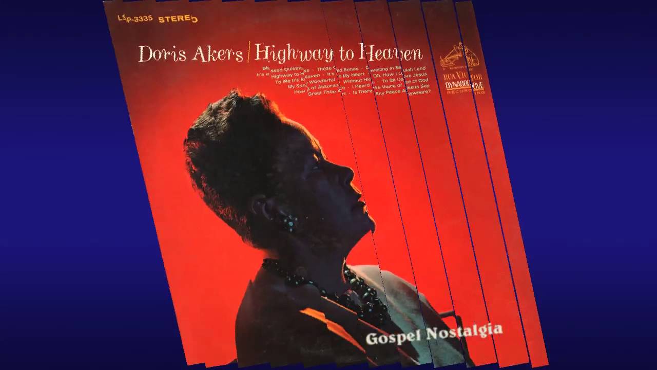 It's a Highway to Heaven - Doris Akers | Shazam