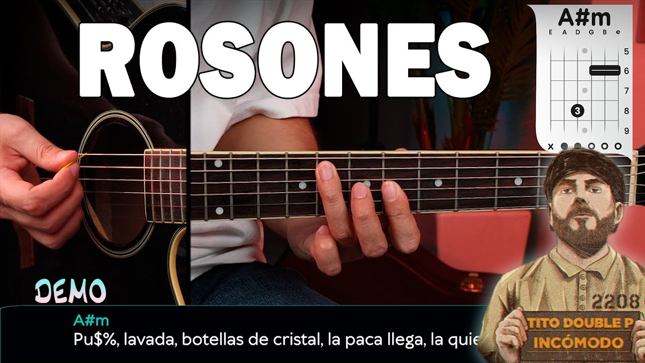 ROSONES (EN GUITARRA) Tito Double P - DEMO | CHORDS - YouTube