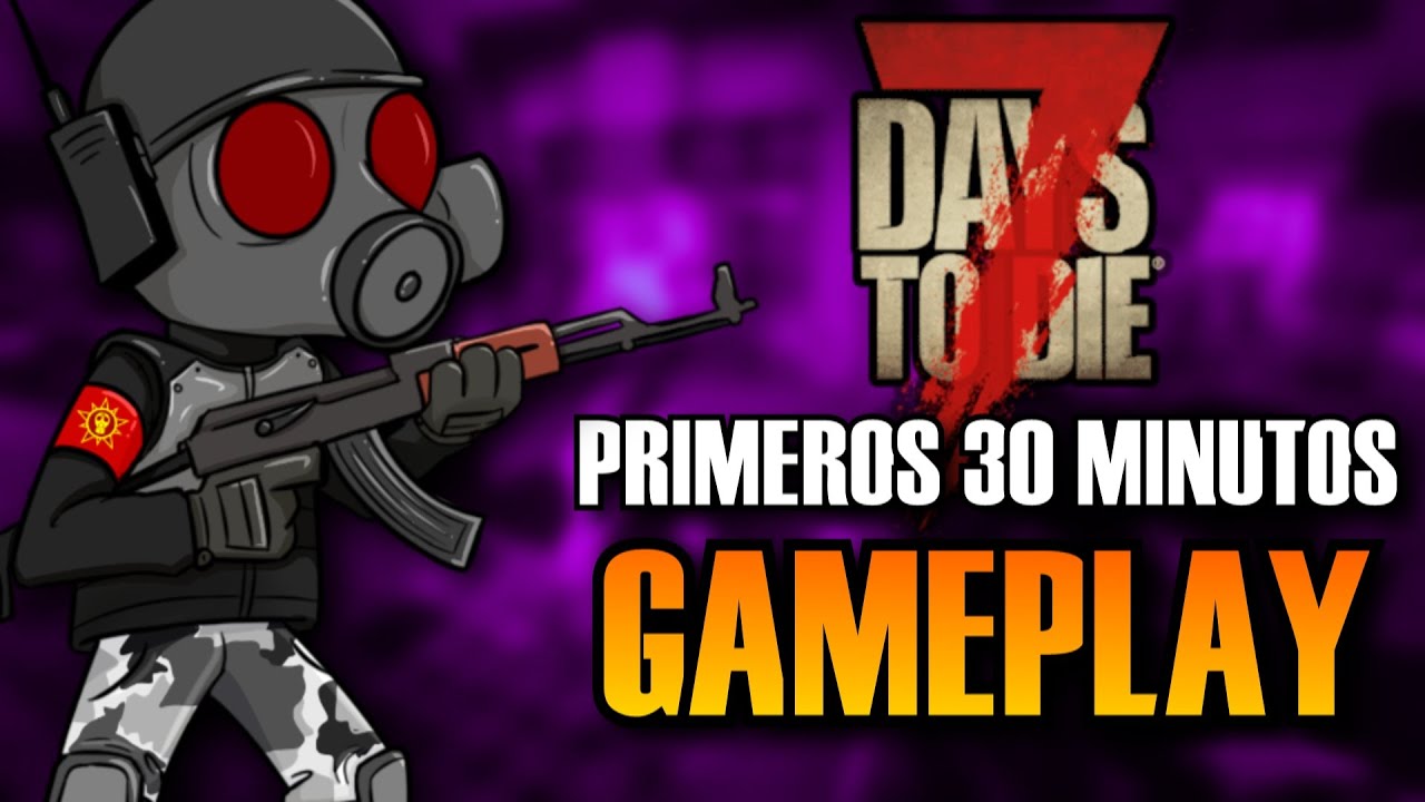 7 Days to Die ☢️ Primeros 30 minutos GAMEPLAY en XBOX SERIES S - YouTube
