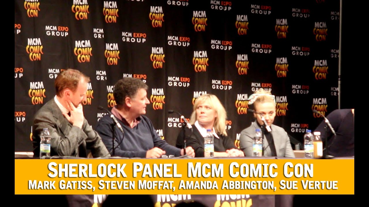 Sherlock panel MCM Comic Con 2015 (2015) Steven Moffat, Mark Gatiss (HD ...