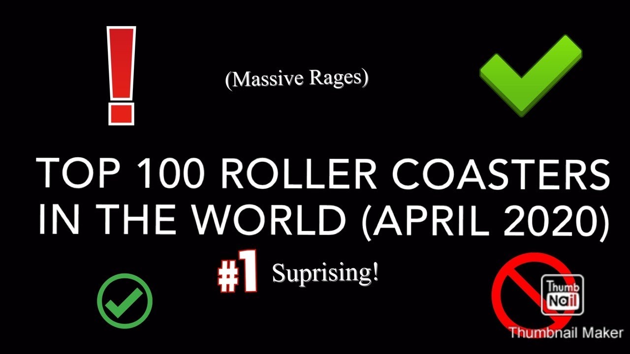 Top 100 Roller Coasters in the World (Spring 2020) - YouTube