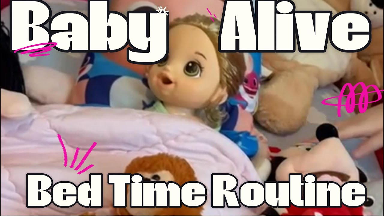Playing with Baby Alive | Bedtime Routine - YouTube