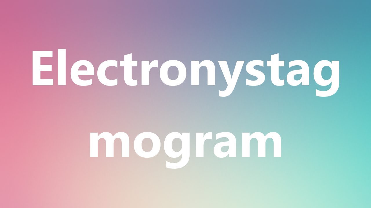 Electronystagmogram - Medical Meaning and Pronunciation - YouTube