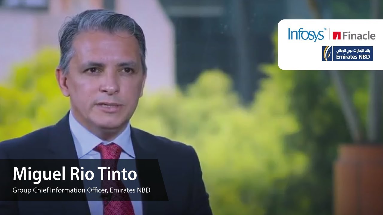 Miguel Rio Tinto, Emirates NBD – Building the Most Innovative Financial ...