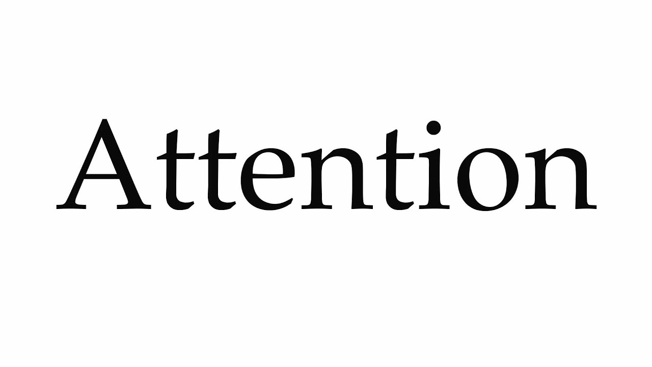 Attention Meaning