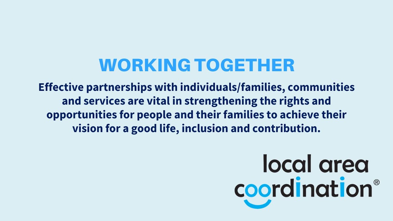 Local Area Coordination guiding principle: Working Together - YouTube