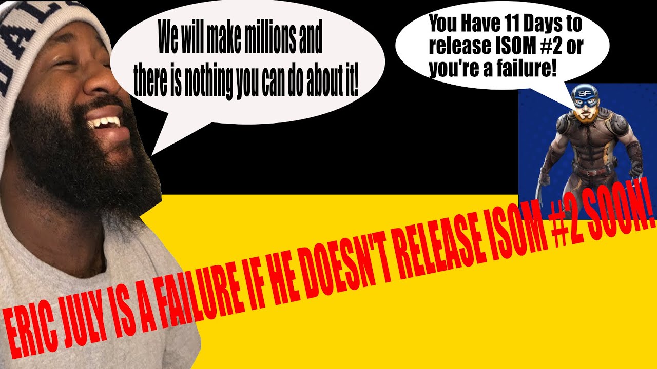 Eric July Comic Book isn't going to SELL Well?!? | Twitter Weirdo ...