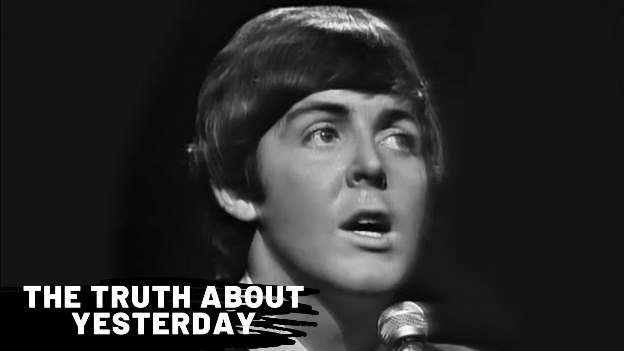 The Real Story Behind The Beatles Yesterday - YouTube