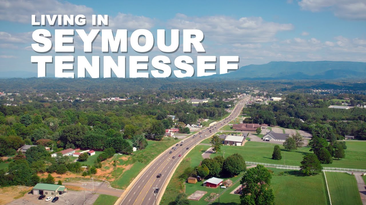 Welcome to our tour of Seymour Tennessee - In the Heart of Eastern ...