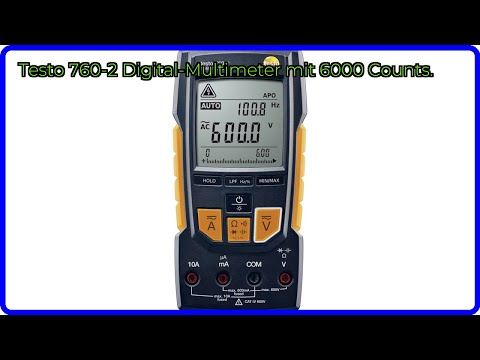 BEWERTUNG (2025): Testo 760-2 Digital-Multimeter mit 6000 Counts.. WESENTLICHE Einzelheiten