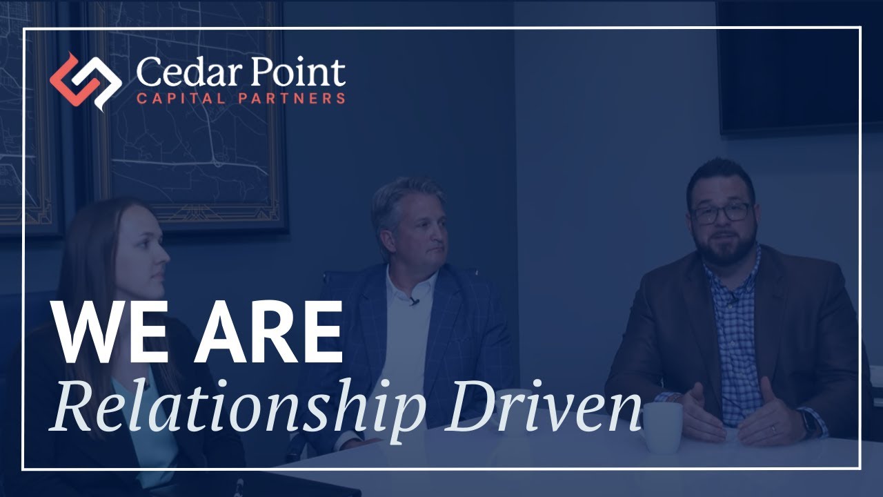 Cedar Point Capital Partners We Are Relationship Driven - YouTube